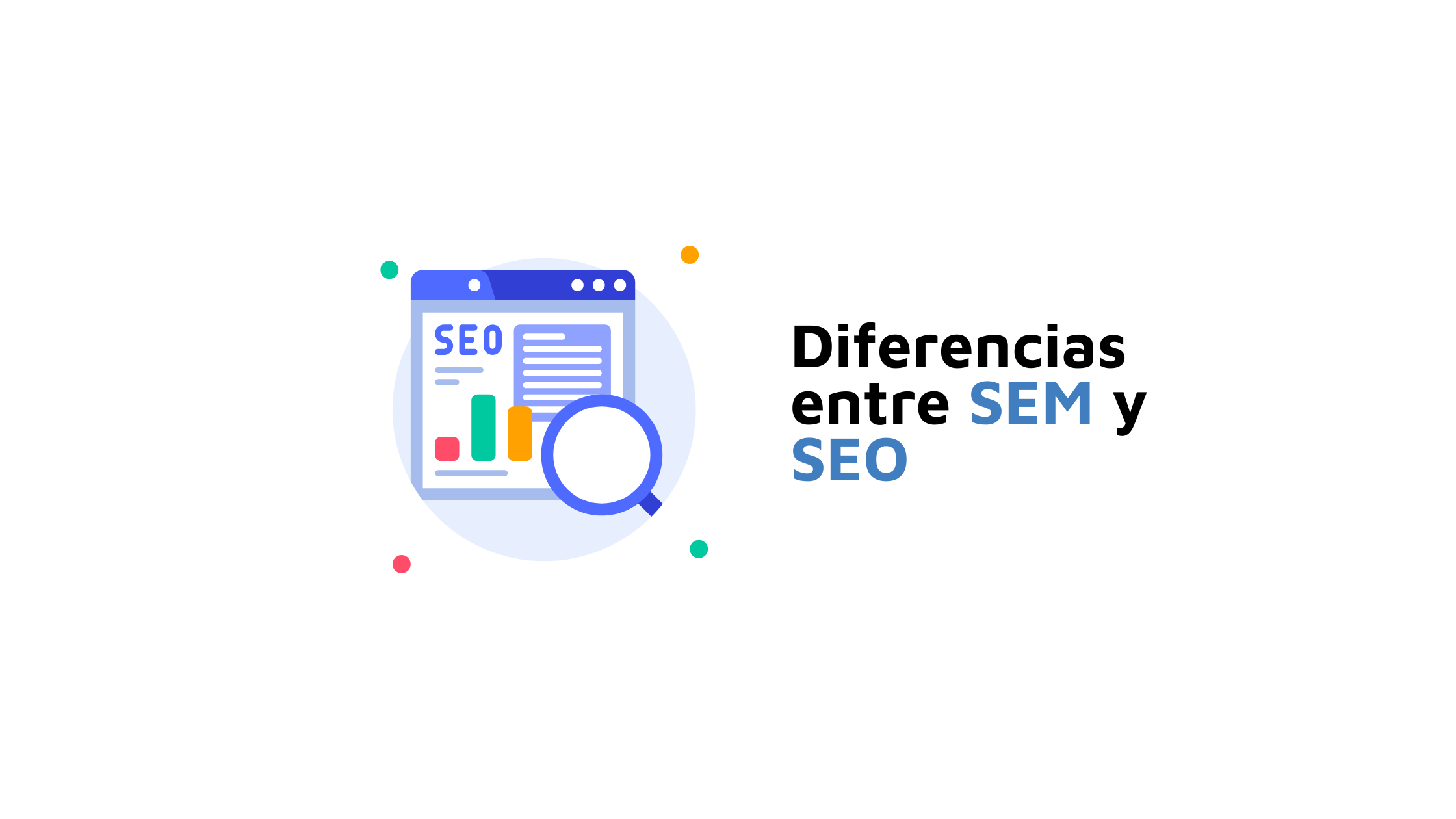 Diferencias entre SEM y SEO – Baúl Digital